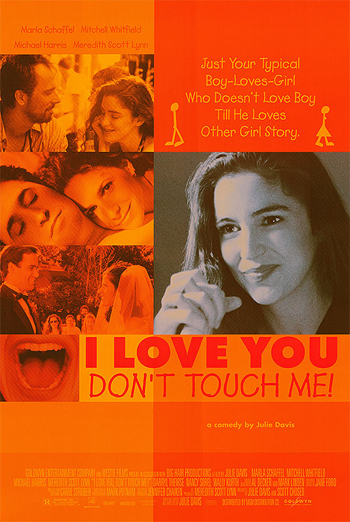 I Love You Don't Touch Me